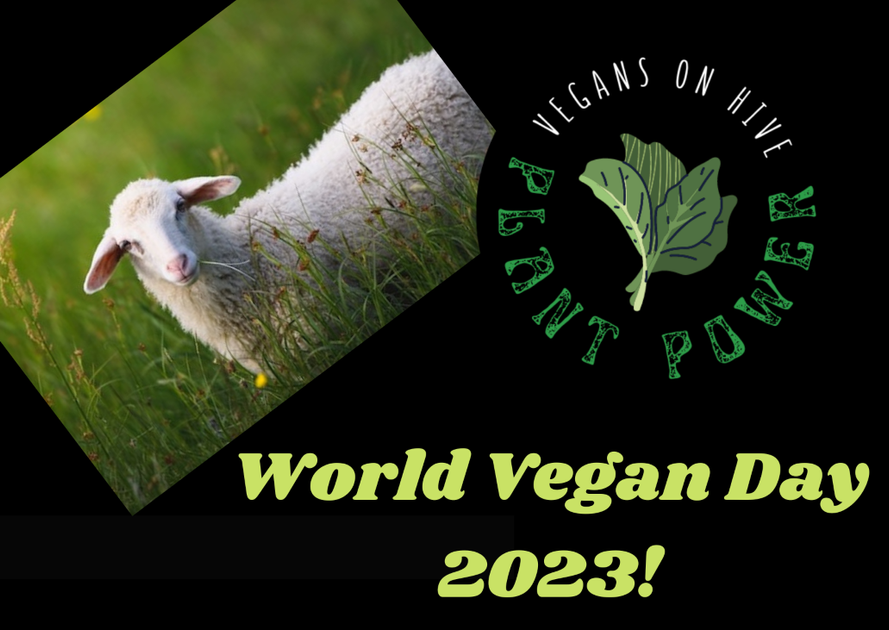 World Vegan Day 2023! | PeakD World Vegan Day 2023! | PeakD