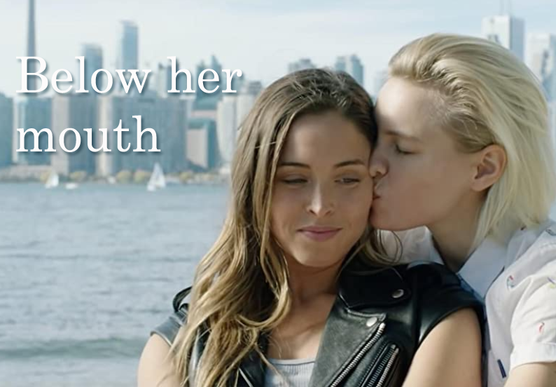 Below Her Mouth Lgbt Representation Note The Movie Is Nsfw But My Post Isnt Nor The