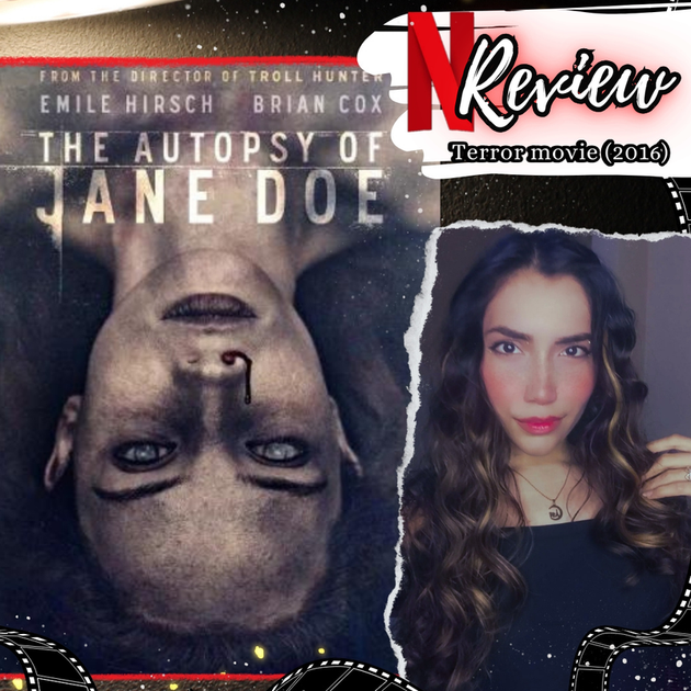 Review ||THE AUTOPSY OF JANE DOE|| Netflix Terror Movie (2016) [ESP/ENG ...