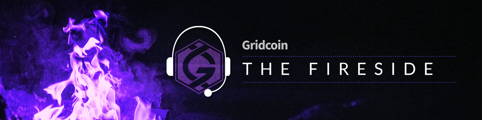 The Gridcoin Fireside e75 - Coming soon to a Gridcoin near you! — Hive