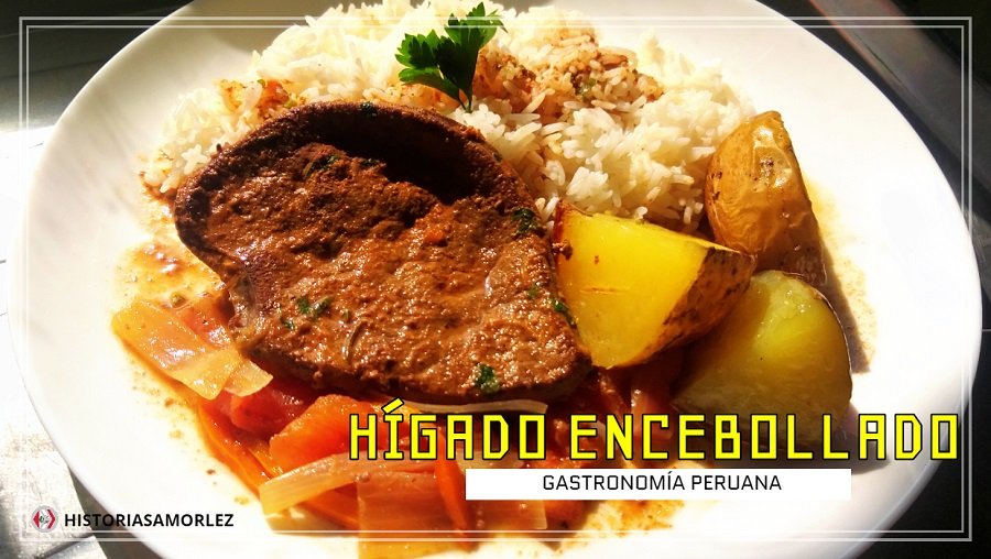 Hígado Encebollado / Gastronomía peruana — Hive