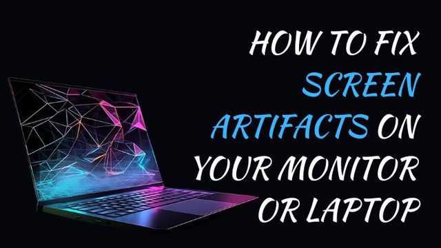 Fixing Screen Artifacts on Laptops and Monitors — Hive
