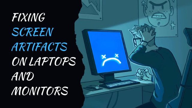 Fixing Screen Artifacts on Laptops and Monitors — Hive
