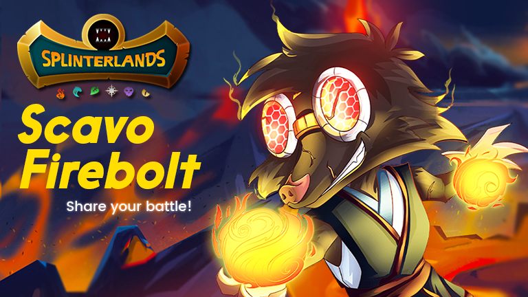 SHARE YOUR BATTLE: SCAVO FIREBOLT — Hive
