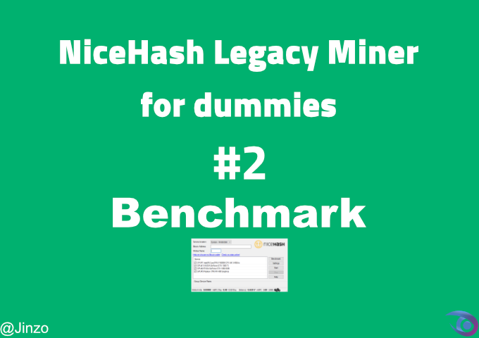 NiceHash Miner Legacy for dummies #2: Benchmark — Hive